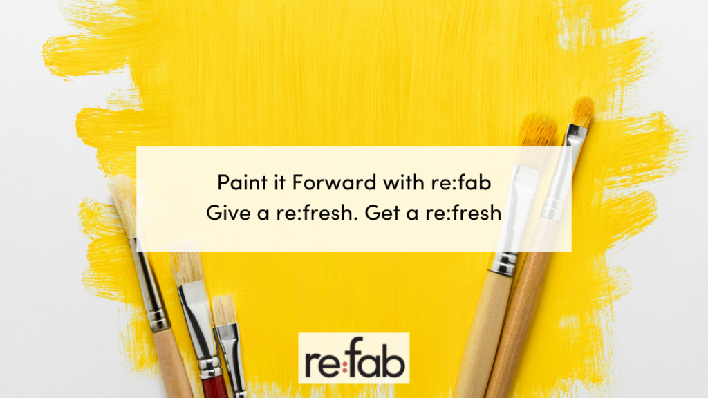 Paint It Forward with re:fab! - re:fab