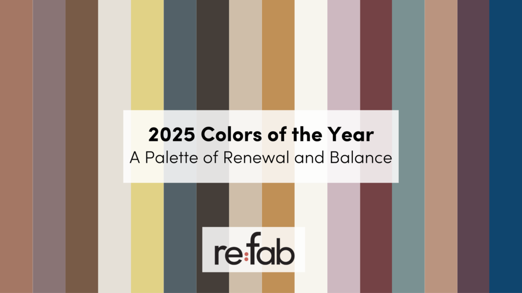 2025 Colors of the Year - re:fab