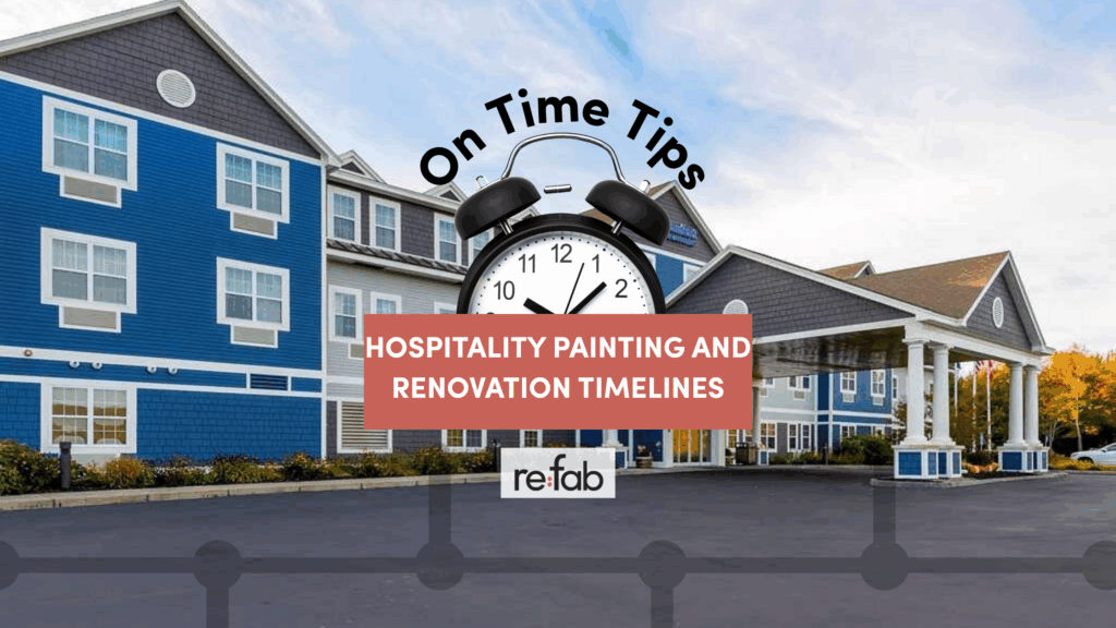 On Time Tips: Hospitality Project Timeline - re:fab